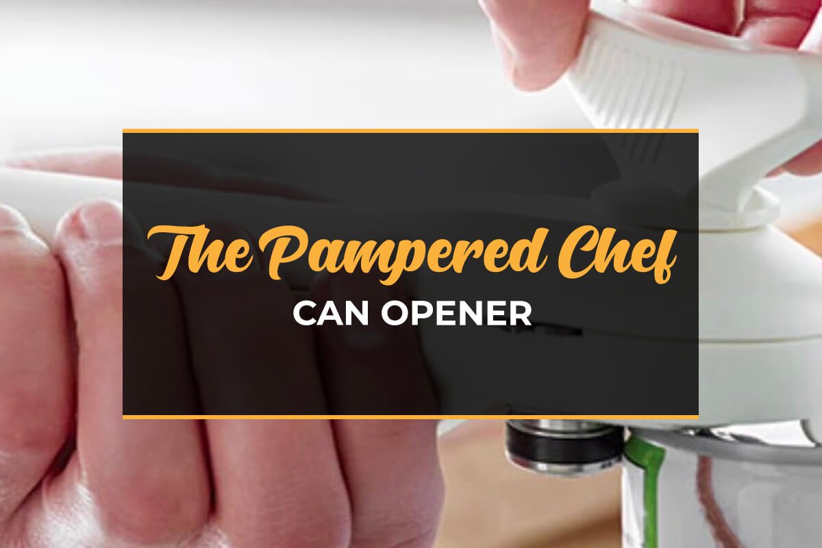 The Pampered Chef Can Opener – Comfy Kitchen